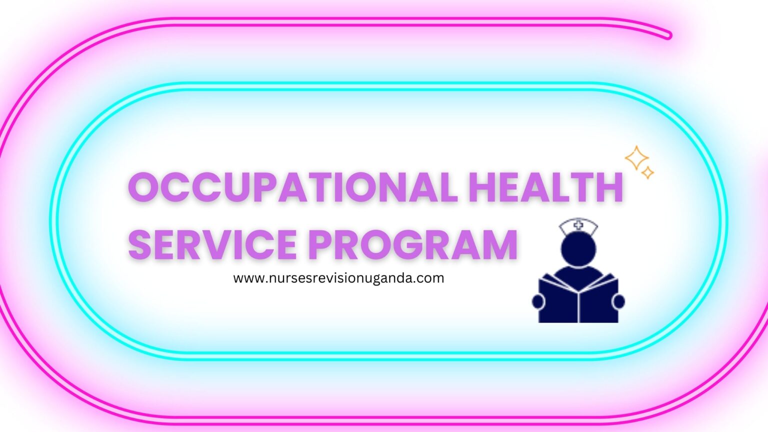 OCCUPATIONAL HEALTH SERVICE PROGRAM - Nurses Revision
